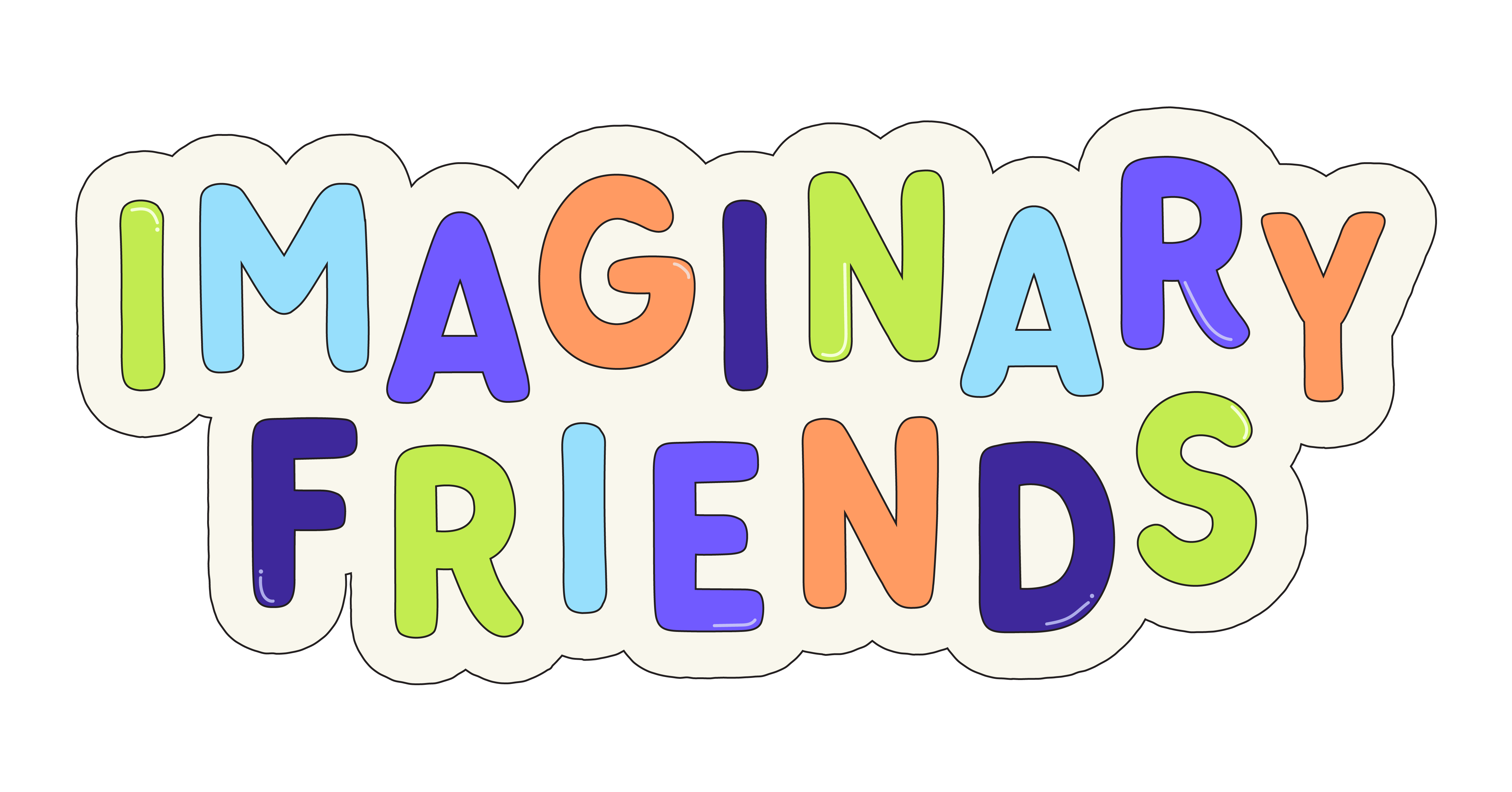 Imaginary Friends – Opening Soon